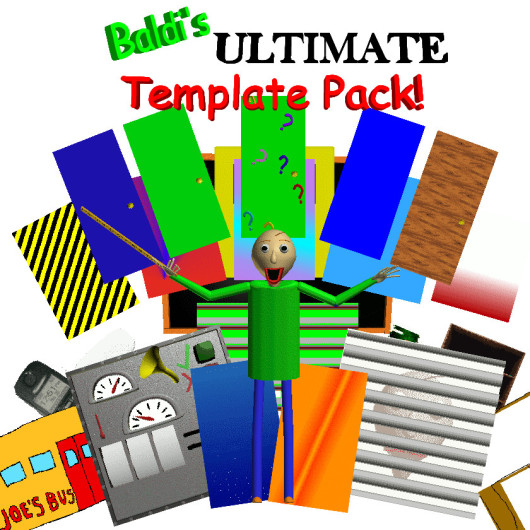 Baldi's Basics: Ultimate Template Pack! Mod for Baldi's Basics | Baldi Mods