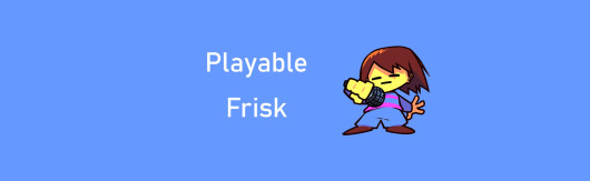 Playable Frisk by BAnims Mod for Friday Night Funkin' | FNF Mods