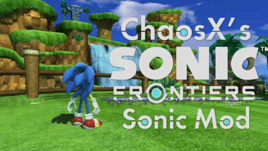 ChaosX's Sonic Frontiers/Impact Sonic mod Mod for Sonic Generations (2011) | Gens Mods