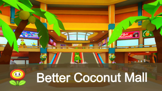 Better Coconut Mall Mod for Mario Kart 8 Deluxe | MK8D Mods