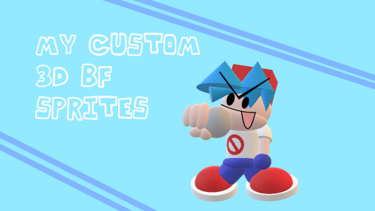 My 3D Bf Skin [Friday Night Funkin'] [Mods]