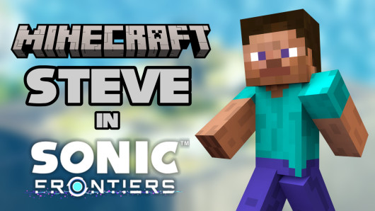Minecraft Steve Over Sonic! Mod for Sonic Frontiers | Frontiers Mods