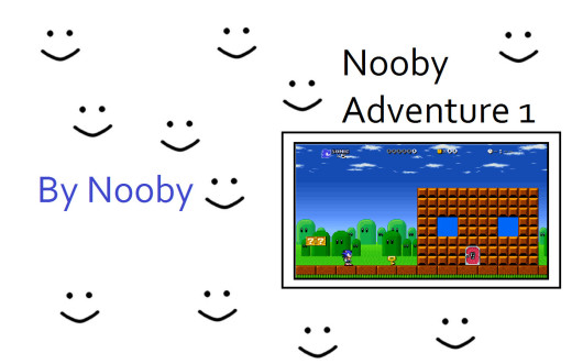 Nooby Adventures 1 [Boll Deluxe] [Mods]