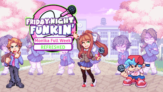 Monika Full Week - Refreshed (FANMADE) [Friday Night Funkin'] [Mods]