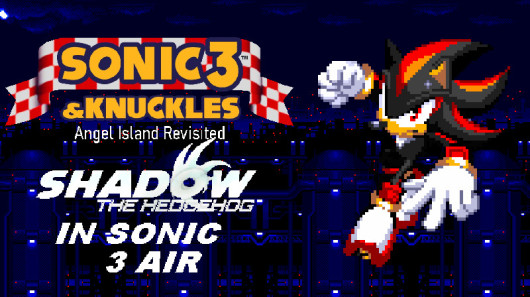 Shadow S3&K Style in Sonic 3 A.I.R. V1 [Sonic 3 A.I.R.] [Mods]