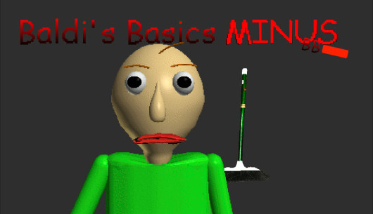 Baldi's Basics Minus (NOT THAT BB-) Mod for Baldi's Basics | Baldi Mods