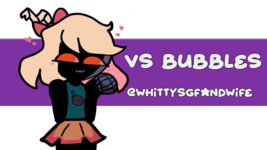 Vs. Bubbles the whitty fangirl (@Whittysgfandwife) Mod for Friday Night ...