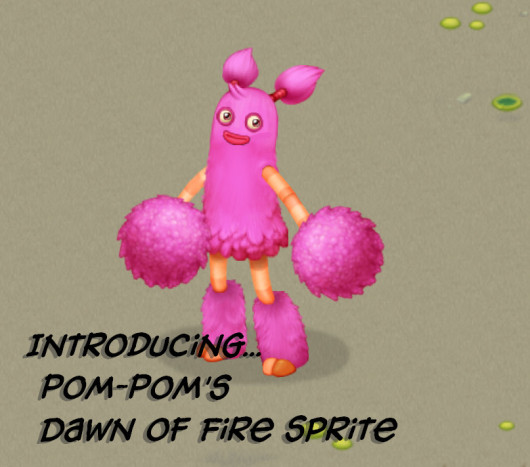Dawn Of Fire: Pom-Pom Mod for My Singing Monsters | MSM Mods