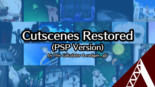 Cutscenes Restored (PSP Version) Mod for Persona 3 Portable (PSP) | P3P PSP Mods