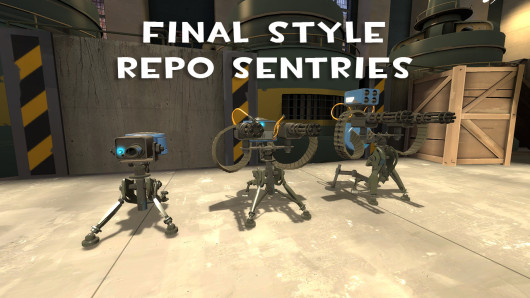 Final Style Repo Sentries [Team Fortress 2] [Mods]