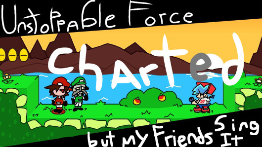 Unstoppable Force CHARTED (part-1) cover Mod for Friday Night Funkin ...