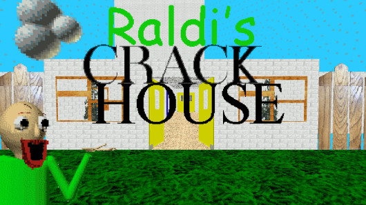 Raldi's Crackhouse [Baldi's Basics] [Mods]