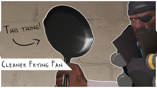 Cleaner Frying Pan Mod for Team Fortress 2 | TF2 Mods