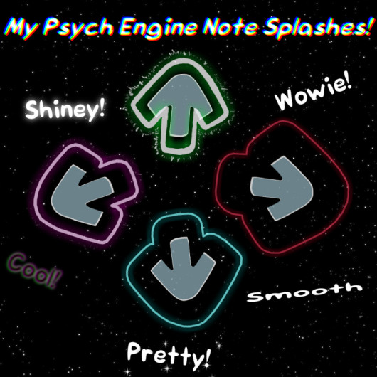 My Psych Engine Note Splashes! [Friday Night Funkin'] [Mods]