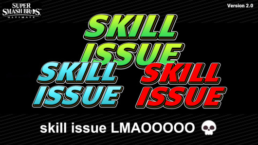 Skill Issue Result UI [Super Smash Bros. Ultimate] [Mods]