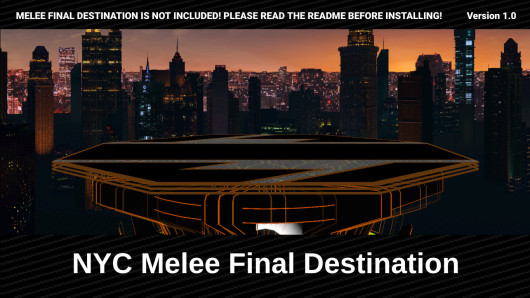 NYC Melee Final Destination [Super Smash Bros. Ultimate] [Mods]