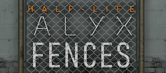 [HL:A] Fences [Half-Life 2] [Mods]