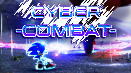 CYBER COMBAT [Sonic Frontiers] [Mods]