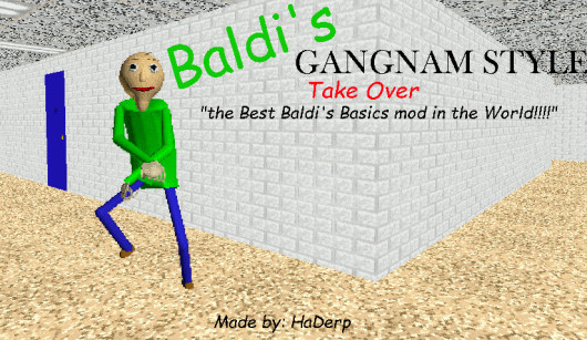 Baldi's Basics Gangnam Style Takeover Mod for Baldi's Basics | Baldi Mods