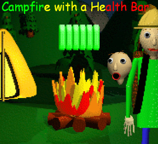 Campfire with a Health Bar Mod for Baldi's Basics | Baldi Mods