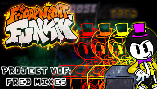 FNF Project VOF: Fred Mixes Mod for Friday Night Funkin' | FNF Mods