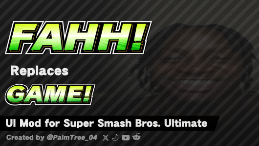 'FAHH!' Replaces 'GAME!' Mod for Super Smash Bros. Ultimate | SSBU Mods
