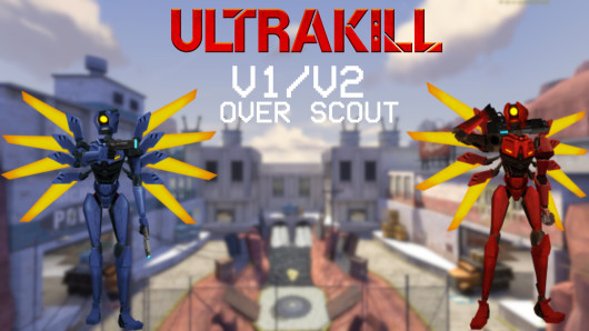 V1/V2 (ULTRAKILL) Over Scout Mod for Team Fortress 2 | TF2 Mods
