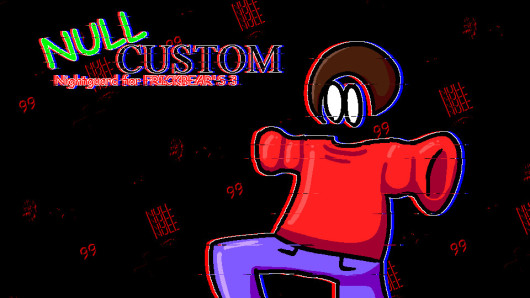 NULL (AKA filename2) Custom Guard Mod for Five Nights at Frickbear's 3 ...