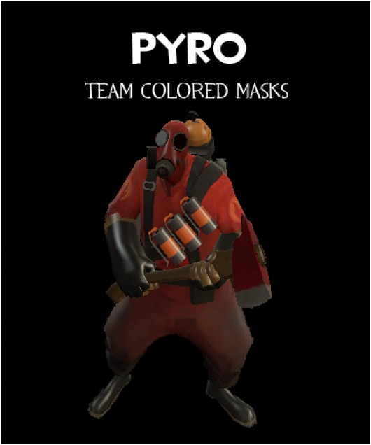 Pyro Team Colored Masks [Team Fortress 2] [Mods]