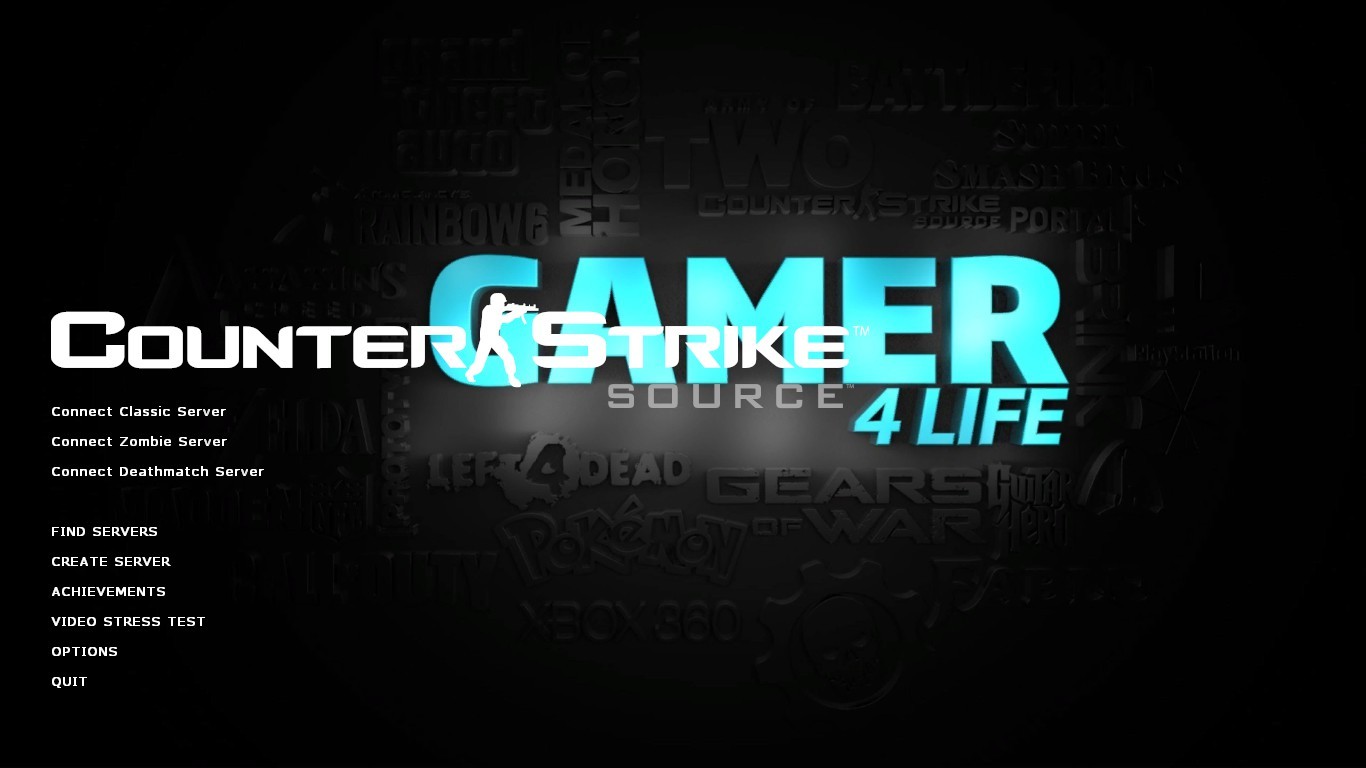 Gamer 4 Life [Counter-Strike: Source] [Mods]