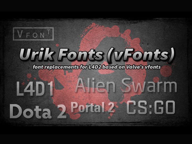 Urik Fonts Mod for Left 4 Dead 2 | L4D2 Mods