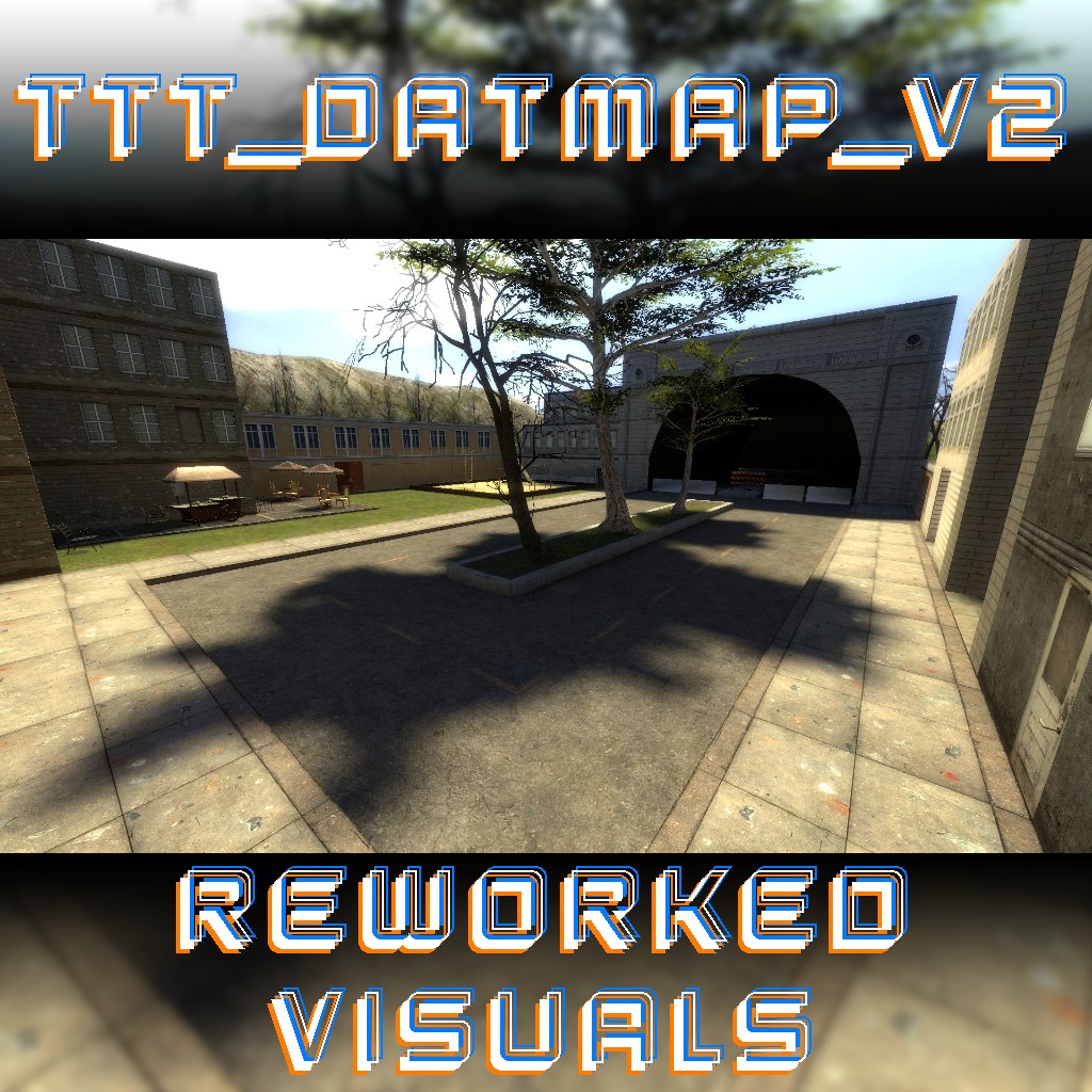 ttt_datmap_v2 (Reworked visuals!) Mod for Garry's Mod | GMod Mods