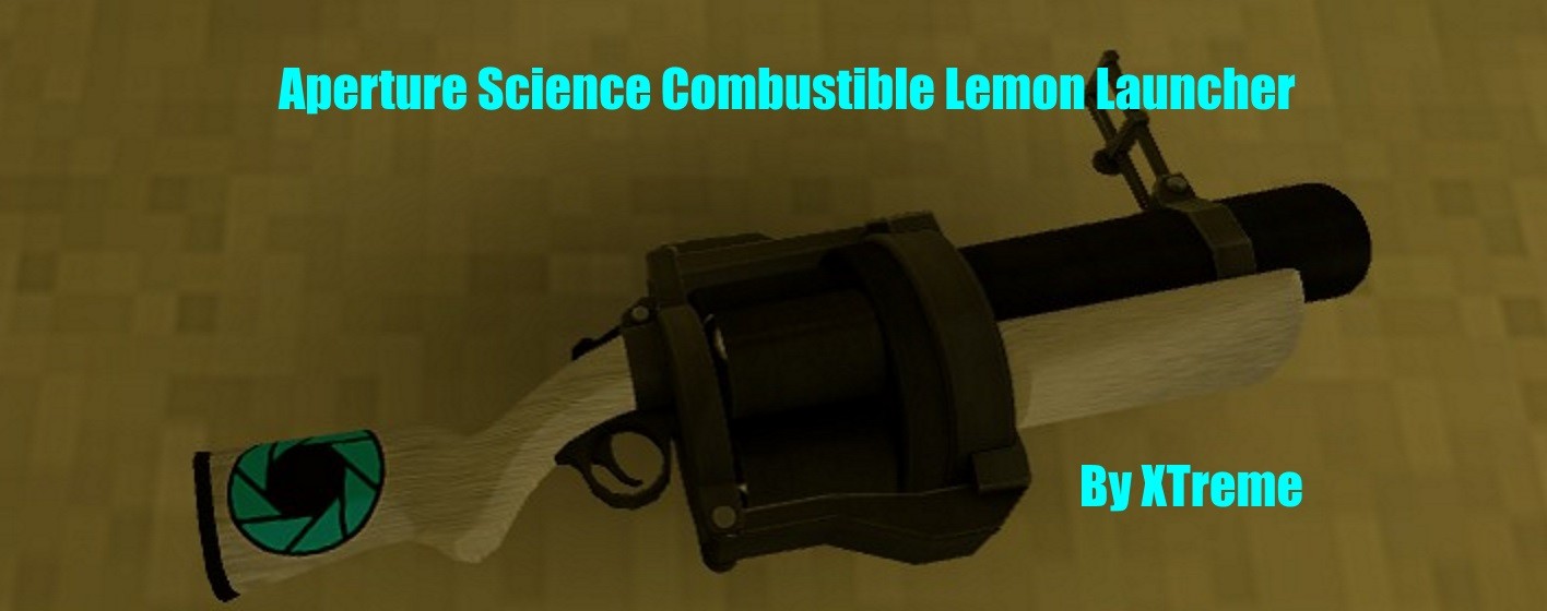 Aperture Science Combustible Lemon Launcher Mod for Team Fortress 2 | TF2 Mods