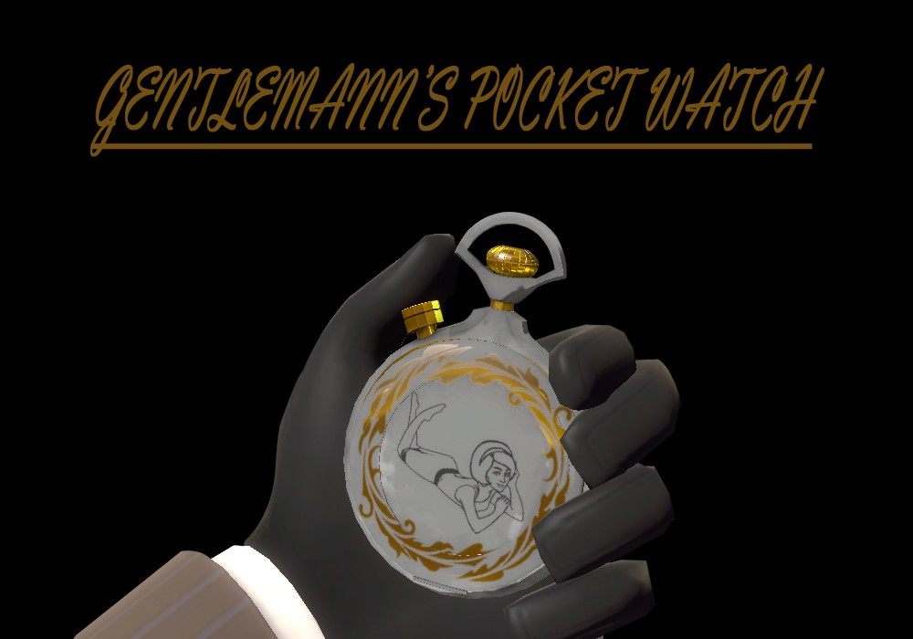 Gentlemann's pocket watch Mod for Team Fortress 2 | TF2 Mods