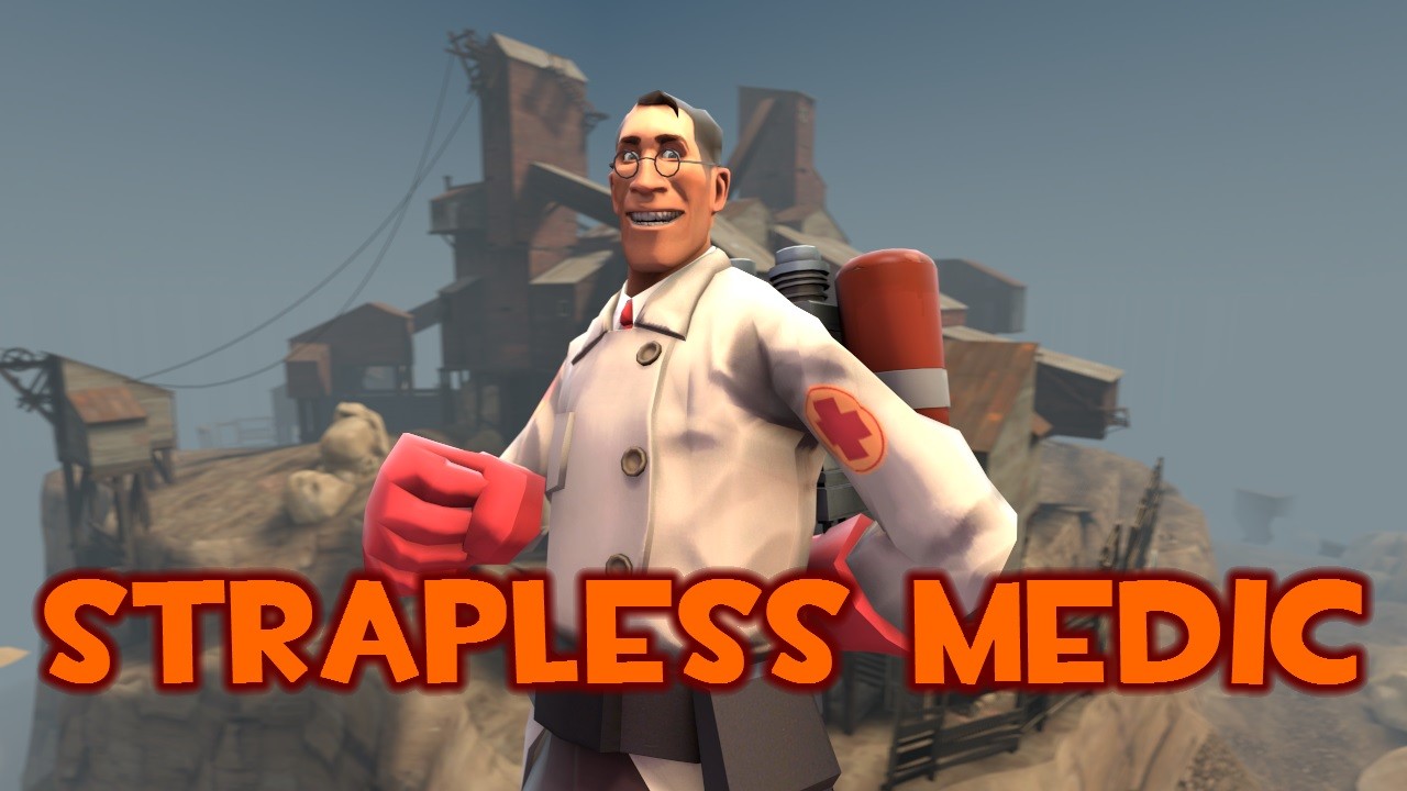Strapless Medic Mod for Team Fortress 2 | TF2 Mods
