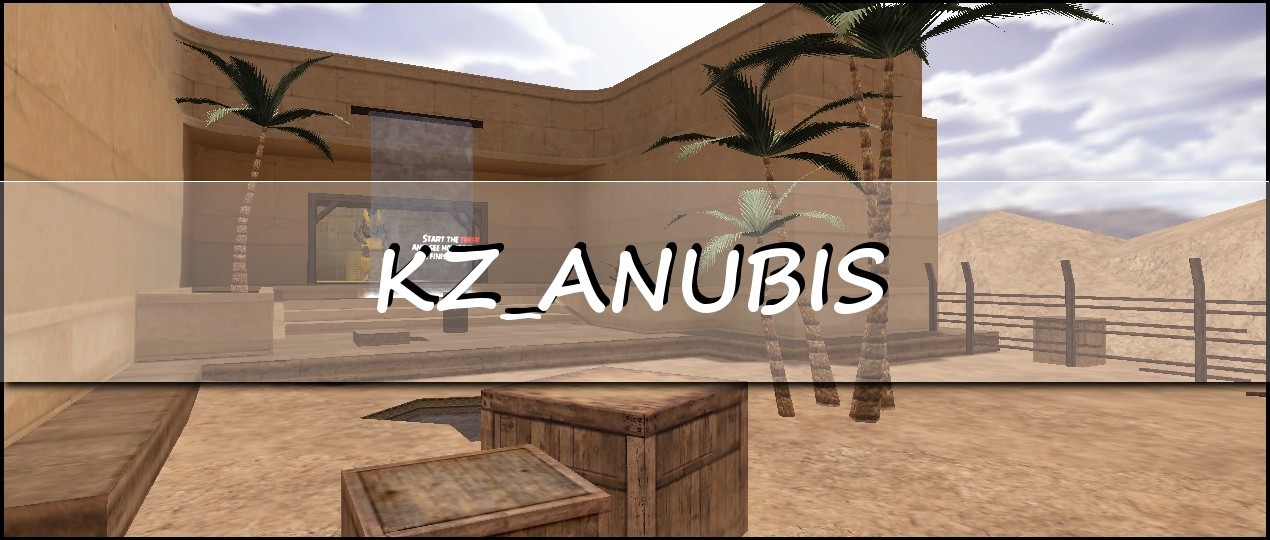 Source files kz_anubis [Counter-Strike 1.6] [Mods]