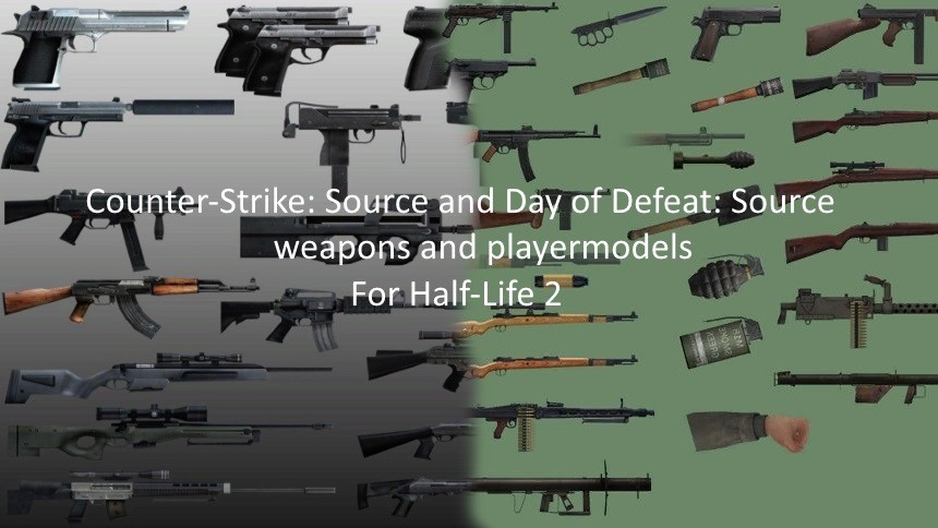 CS:S/DoD:S Weapons and Playermodels for HL2 Mod for Half-Life 2 | HL2 Mods