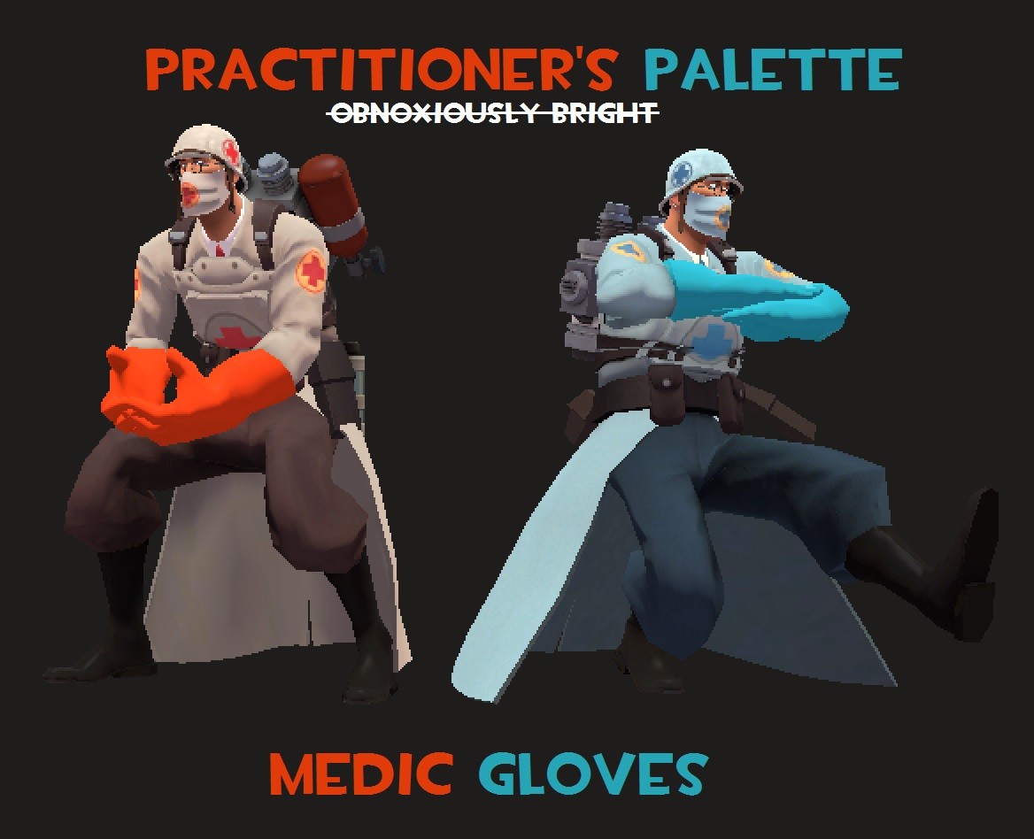Practitioner's Palette Medic Gloves [Team Fortress 2] [Mods]