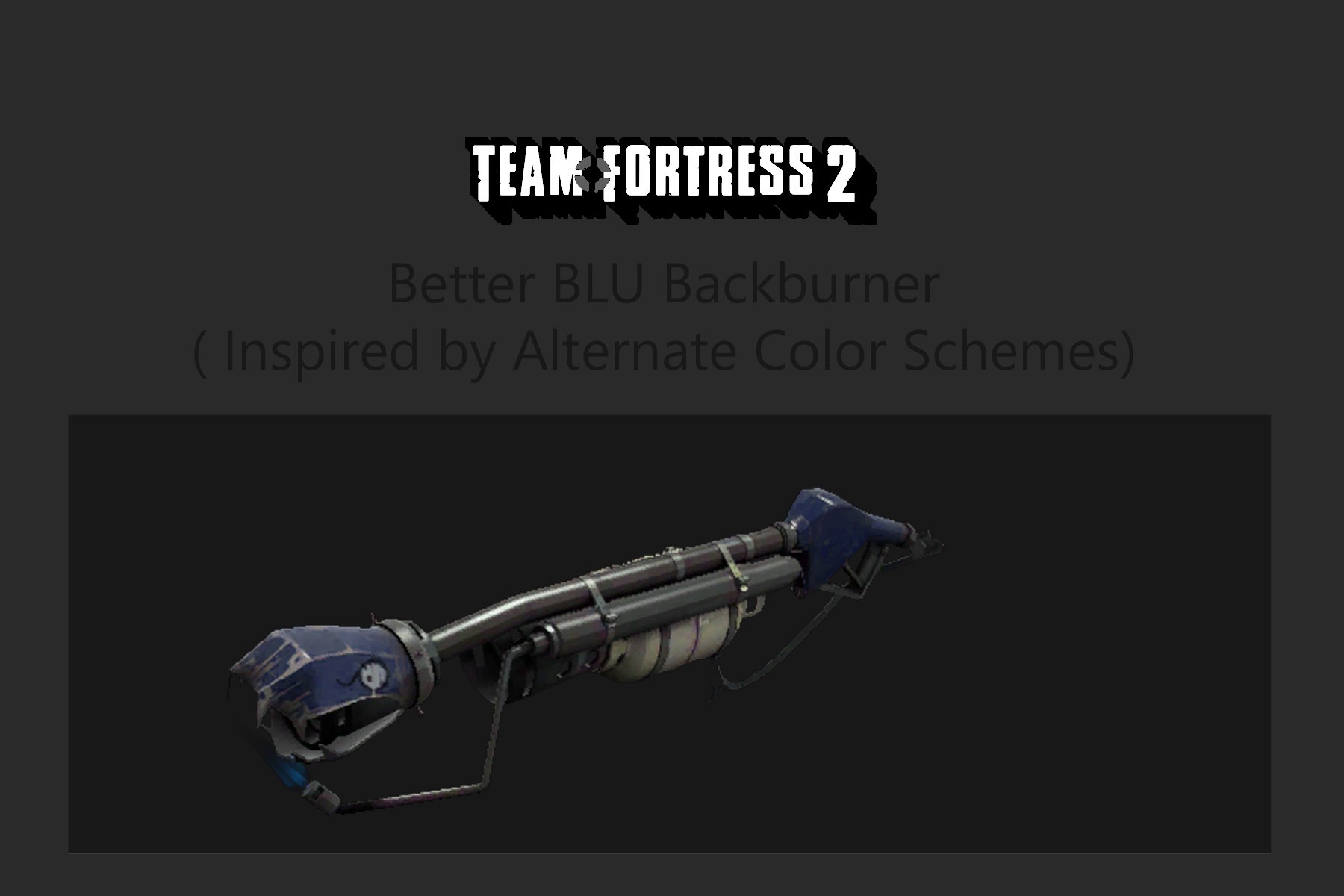 BLU Backburner Reskin Mod for Team Fortress 2 | TF2 Mods