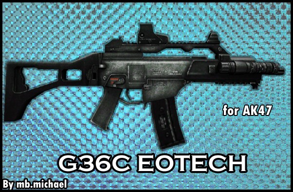 G36C Eotech for ak47 Mod for Counter-Strike 1.6 | CS1.6 Mods