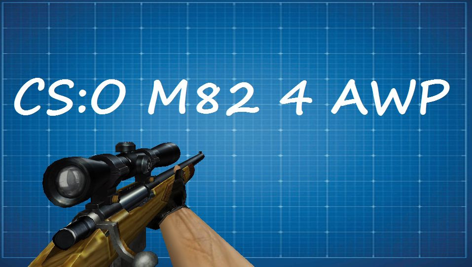 [CSO]M82 to AWP [Counter-Strike 1.6] [Mods]