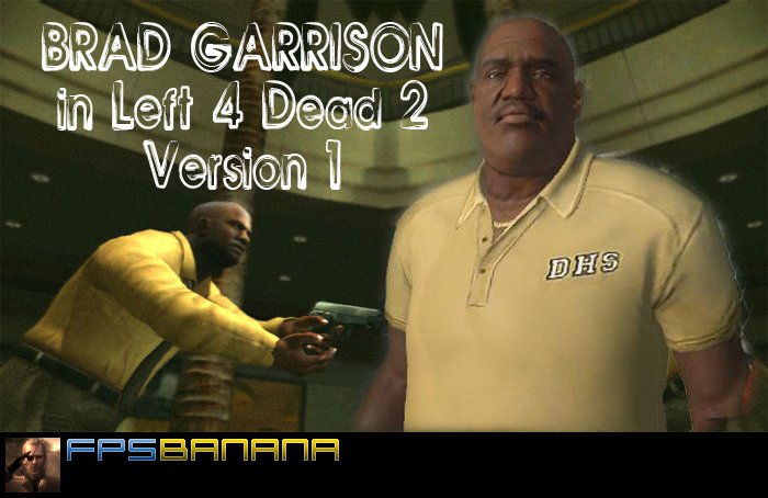 Brad Garrison Mod for Left 4 Dead 2 | L4D2 Mods