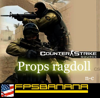 props ragdoll Mod for Counter-Strike: Source | CS:S Mods