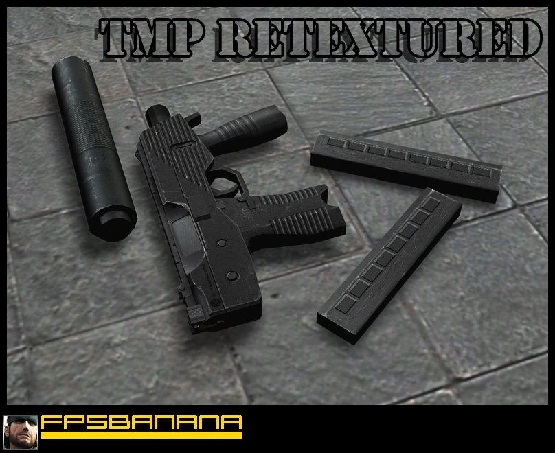 TMP retextawr Mod for Counter-Strike: Source | CS:S Mods