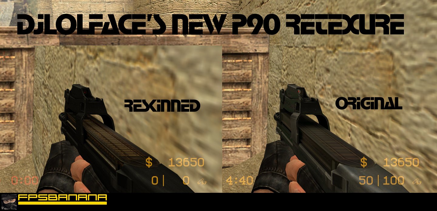 New looking p90 retexture Mod for Counter-Strike: Source | CS:S Mods