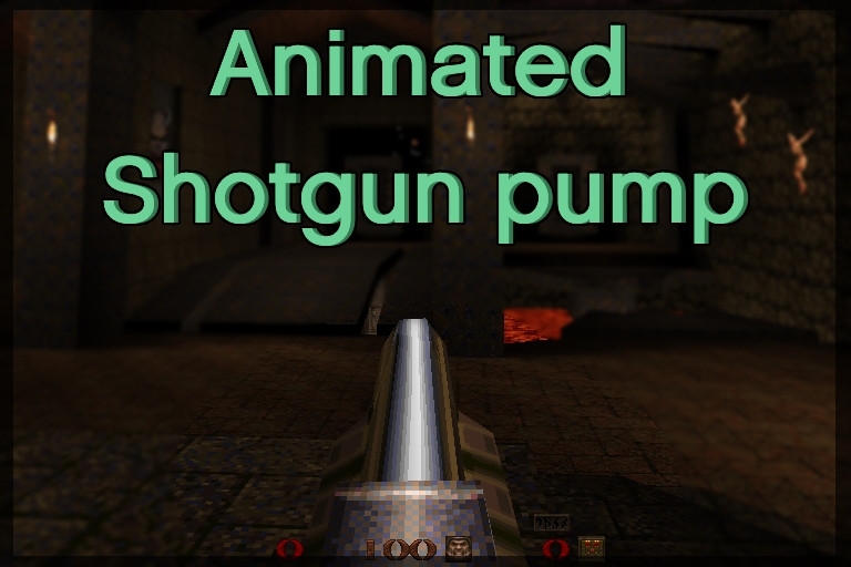 Animated shotgun pump. Mod for Quake | Q1 Mods