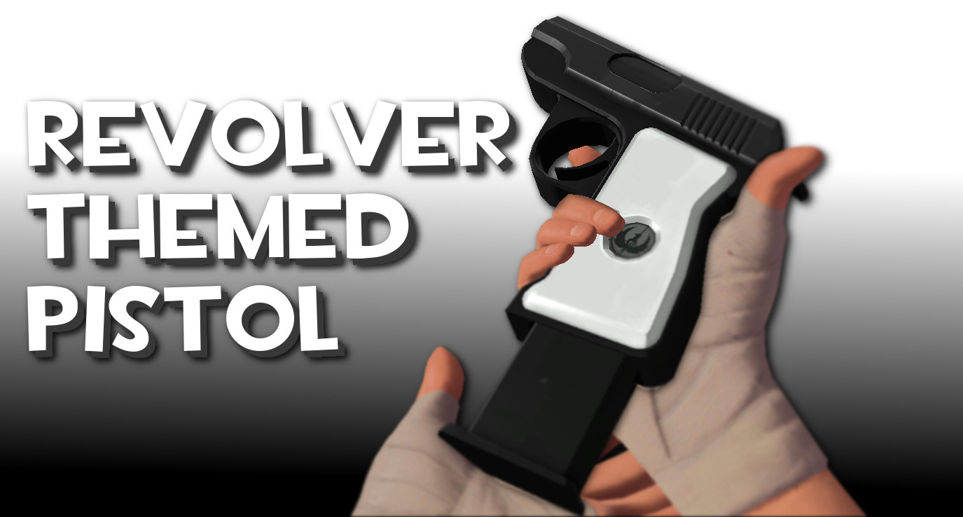 Revolver Themed Pistol [Team Fortress 2] [Mods]
