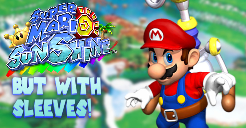 Super Mario Sunshine but with Sleeves! Mod for Super Mario Sunshine ...