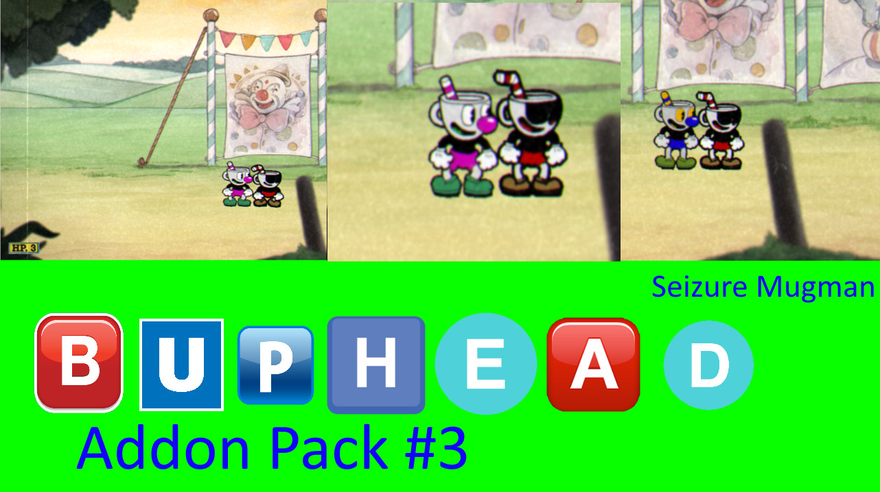 BUPHEAD | Addon Pack #3 Mod for Cuphead | Cuphead Mods