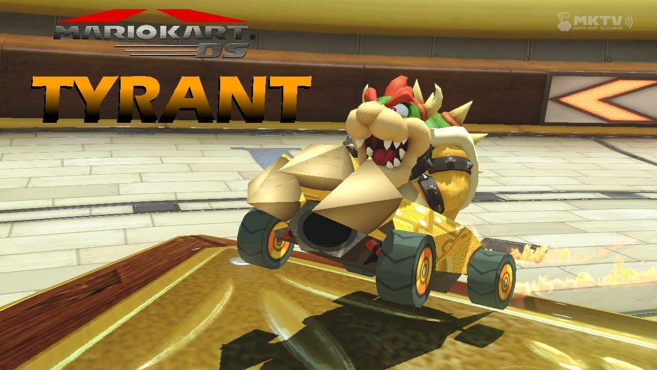 MKDS Tyrant [Mario Kart 8] [Mods]